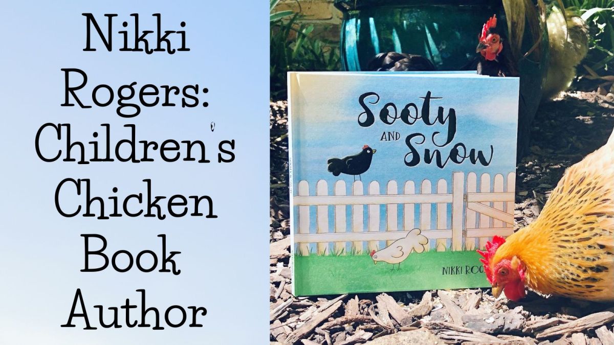 Nikki Rogers: Children’s Chicken Book Author – Bitchin' Chickens