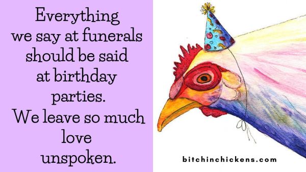 Bitchin’ Chickens Memes: 42 Grief & Loss – Bitchin' Chickens